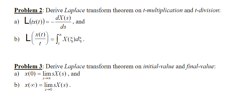 Solved Problem 2: Derive Laplace transform theorem on | Chegg.com