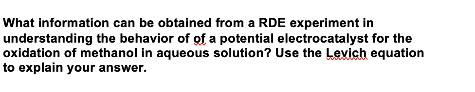 Solved What information can be obtained from a RDE | Chegg.com