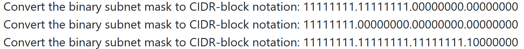 Solved Convert the binary subnet mask to CIDR-block | Chegg.com