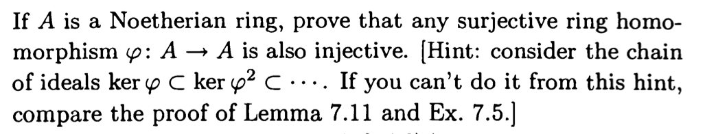 Solved If A is a Noetherian ring, prove that any surjective | Chegg.com