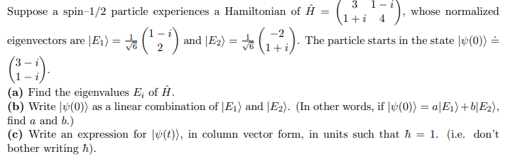 Solved Suppose a spin- 1/2 particle experiences a | Chegg.com