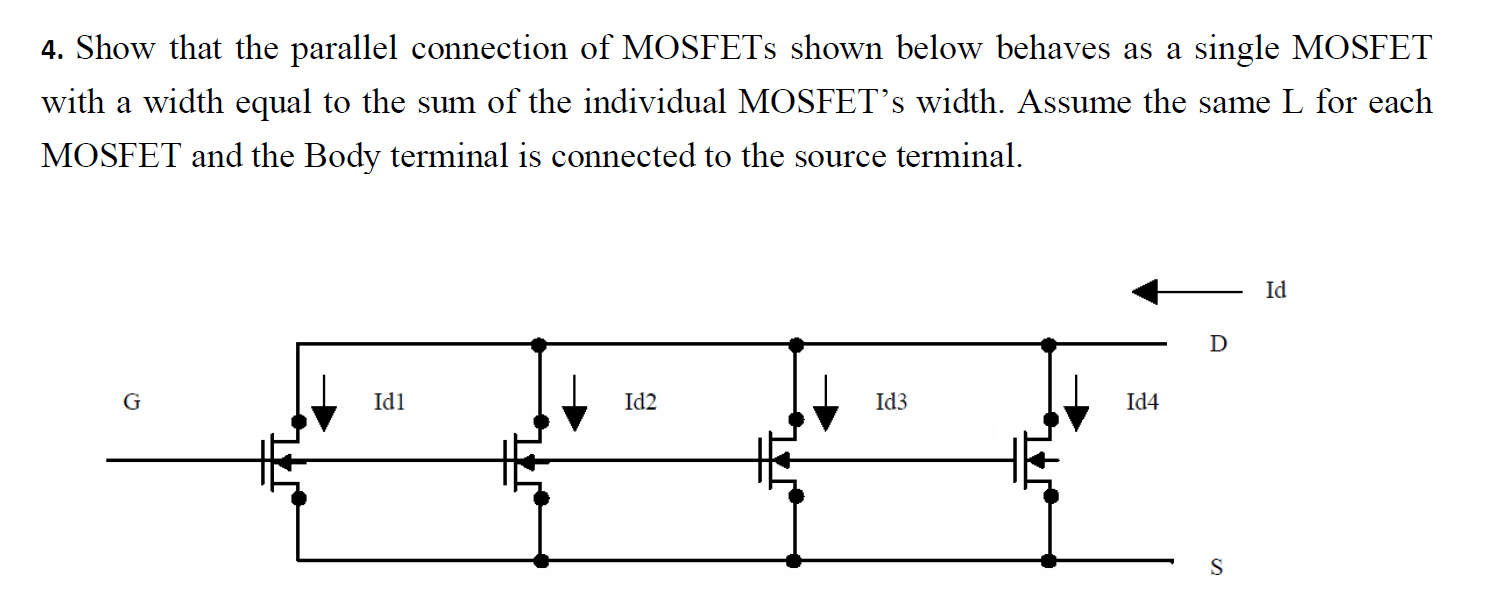 Solved 4. Show that the parallel connection of MOSFETs shown | Chegg.com