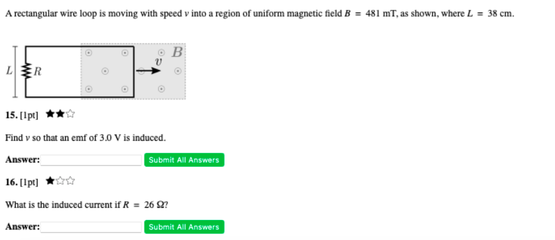 Solved A rectangular wire loop is moving with speed v into a | Chegg.com