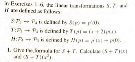 Solved In Exercises 1-6, ﻿the linear transformations S,T, | Chegg.com