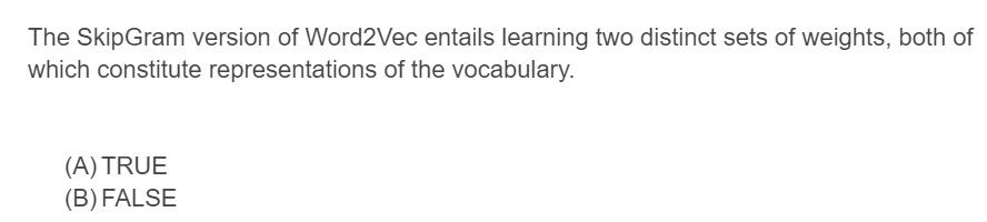 Solved The SkipGram version of Word2Vec entails learning two | Chegg.com