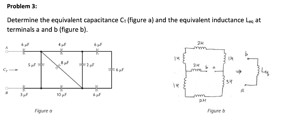 Solved Problem 3 Determine The Equivalent Capacitance Ct Chegg