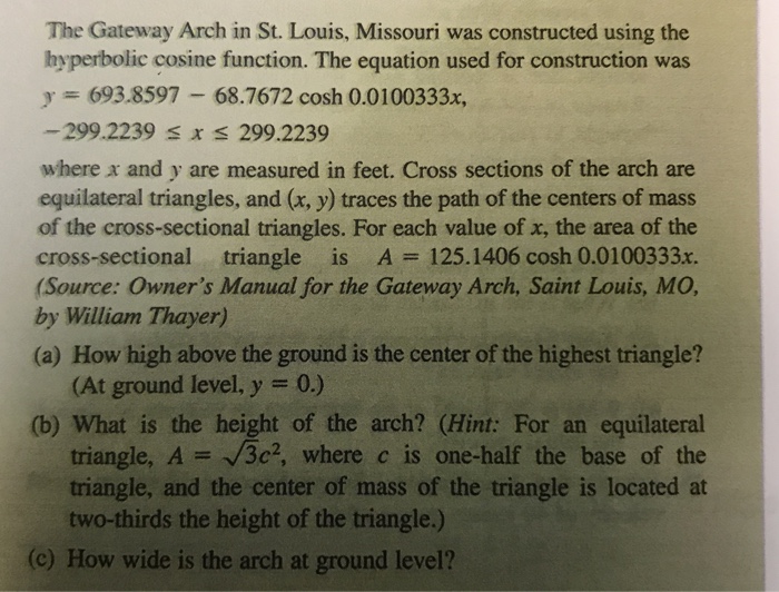 Solved The Gateway Arch in St. Louis, Missouri was | Chegg.com