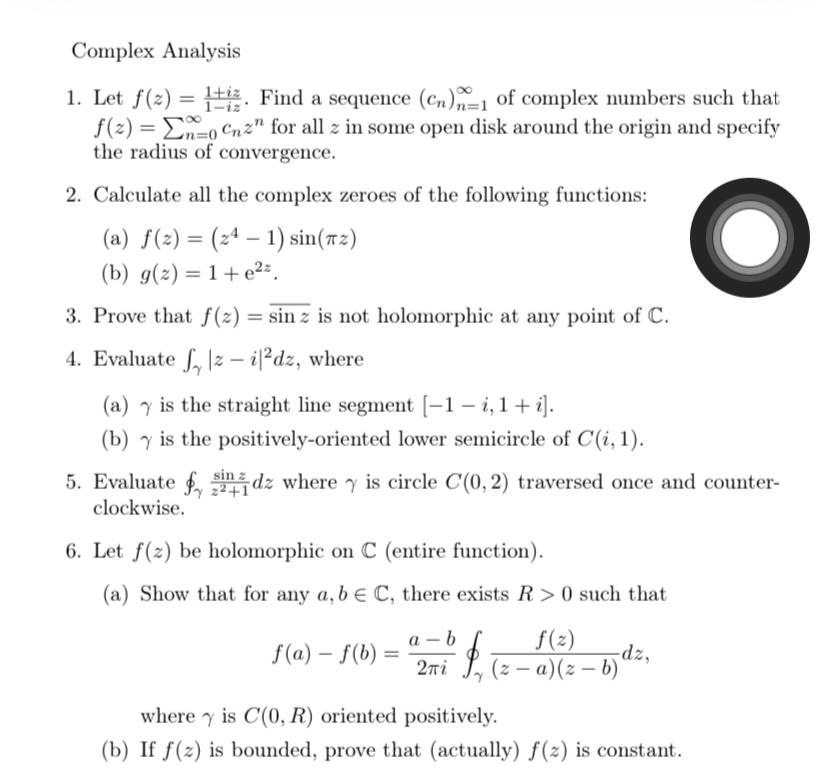 Solved Complex AnalysisLet f(z)=1+iz1-iz. ﻿Find a sequence | Chegg.com