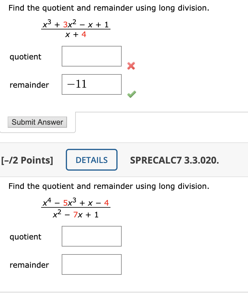 Solved Find the quotient and remainder using long division. | Chegg.com
