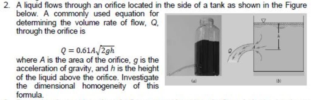 Solved 2. A liquid flows through an orifice located in the | Chegg.com