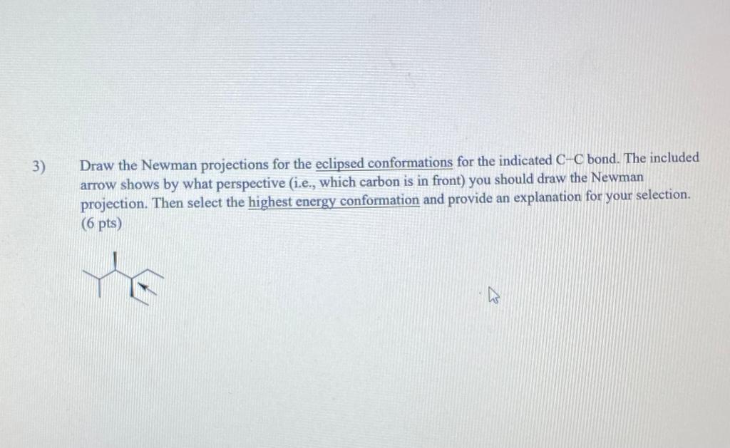 Solved 3) Draw the Newman projections for the eclipsed | Chegg.com