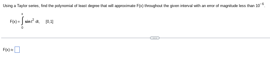 Solved Using a Taylor series, find the polynomial of least | Chegg.com