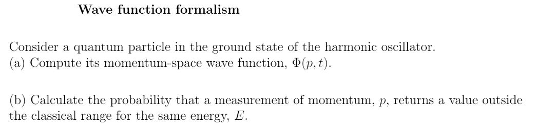 Solved Wave function formalism Consider a quantum particle | Chegg.com
