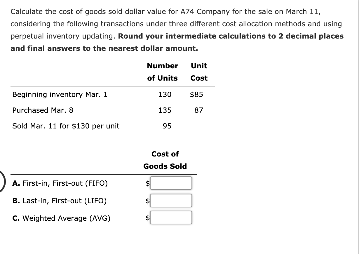 Solved Calculate the cost of goods sold dollar value for A74 | Chegg.com