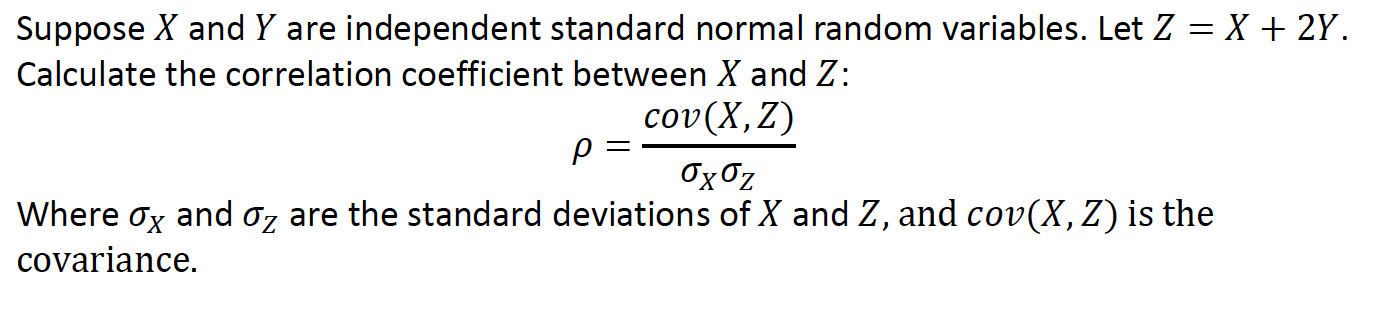 Solved Suppose X and Y are independent standard normal | Chegg.com