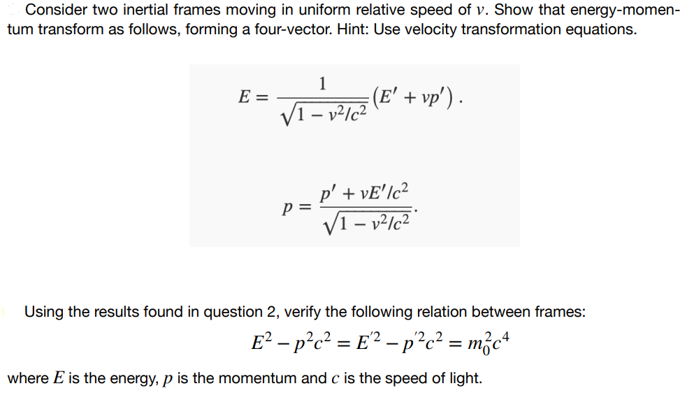 Solved Consider two inertial frames moving in uniform | Chegg.com