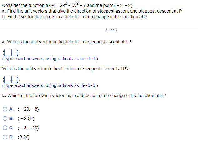 Solved Consider the function f(x,y)=2x2-5y2-7 ﻿and the point | Chegg.com
