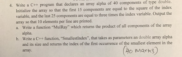 Solved Write A C Program That Declares An Array Alpha Of 1911