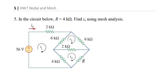Solved 5 | HW7 Nodal and Mesh 5. In the circuit below, R = 4 | Chegg.com
