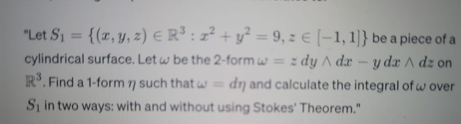 Solved "Let S1={(x,y,z)inR3:x2+y2=9,zin[-1,1]} ﻿be a piece | Chegg.com