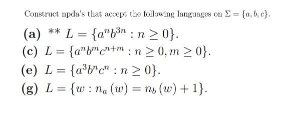 Solved Construct npda's that accept the following languages | Chegg.com