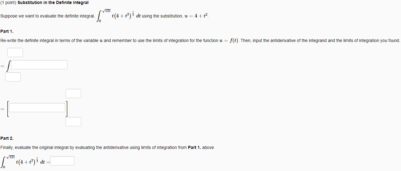 Solved (1 point) Substitution in the Definite Integral | Chegg.com