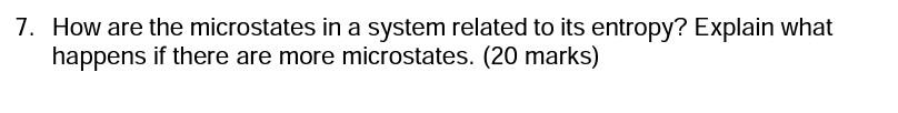 Solved How are the microstates in a system related to its | Chegg.com