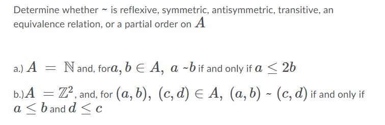 Solved Determine whether is reflexive, symmetric, | Chegg.com