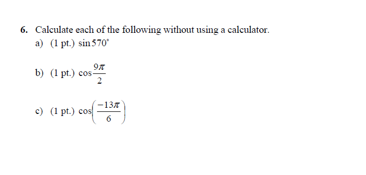 Solved 6. Calculate each of the following without using a | Chegg.com