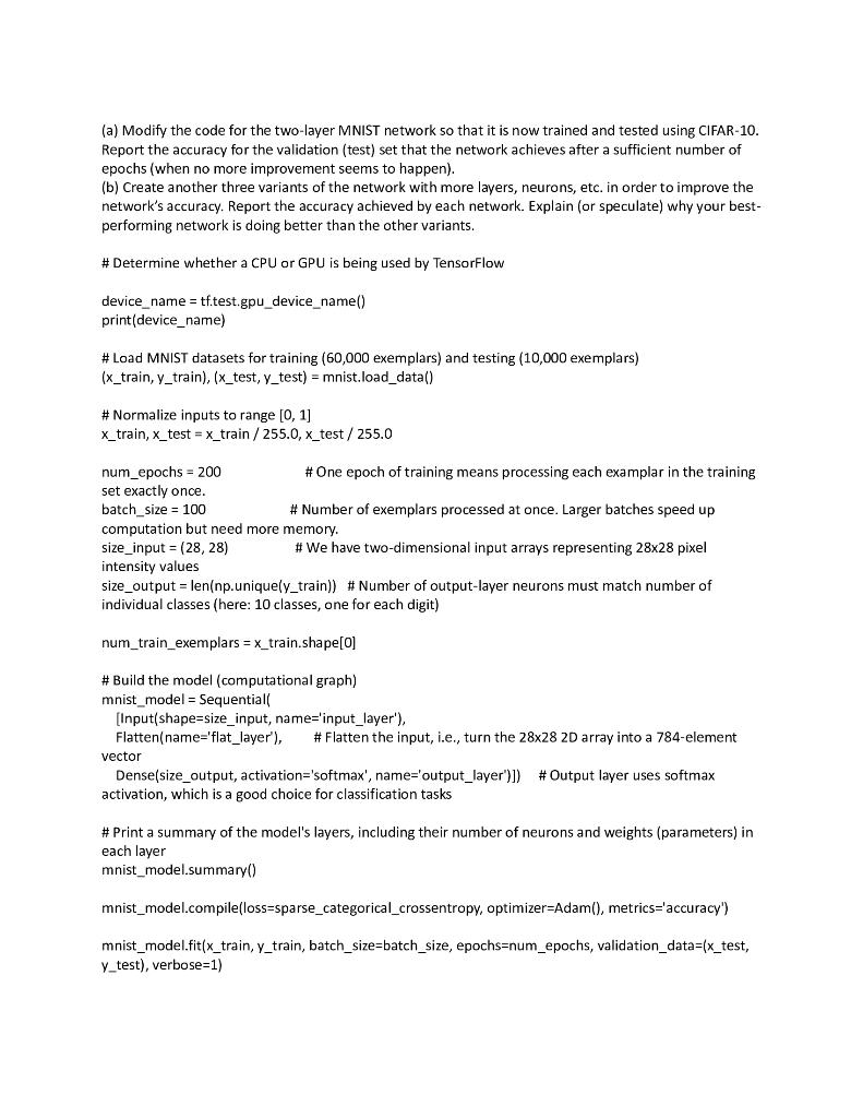 Solved (a) Modify the code for the two-layer MNIST network | Chegg.com