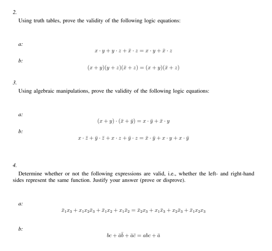 Solved 2 .Using truth tables, prove the validity of the | Chegg.com