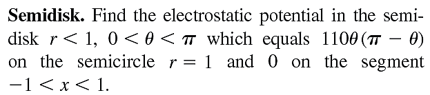 Solved Semidisk. Find the electrostatic potential in the | Chegg.com