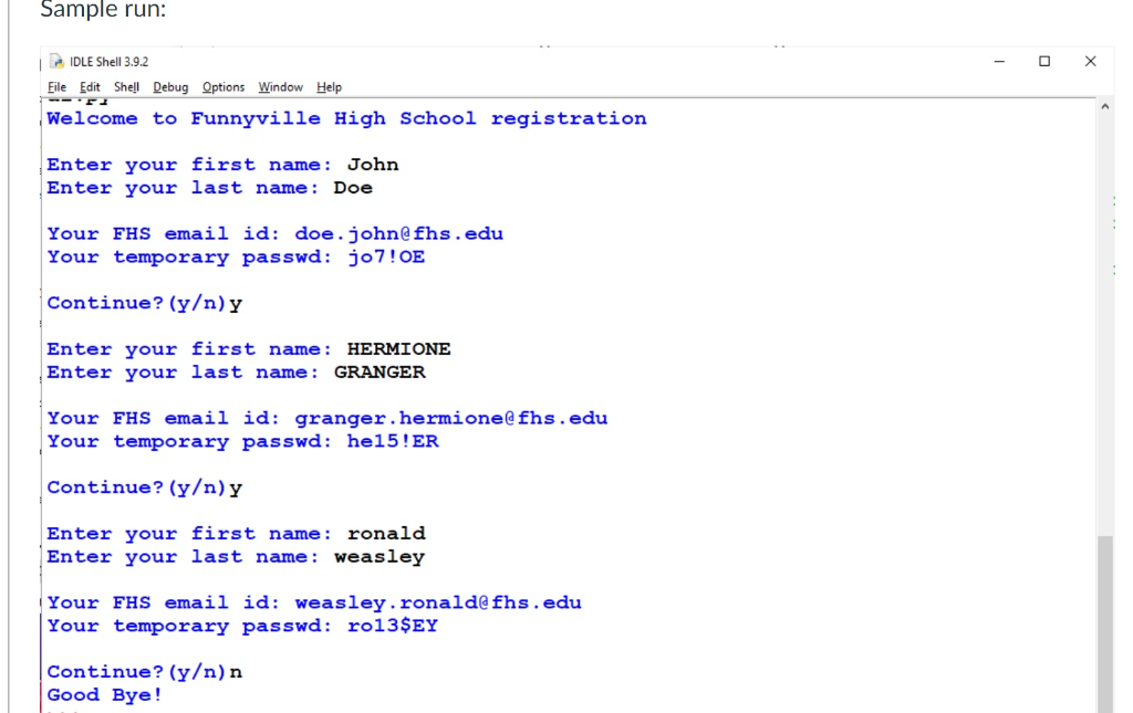 Solved Sample run: - х IDLE Shell 3.9.2 Eile Edit Shell | Chegg.com