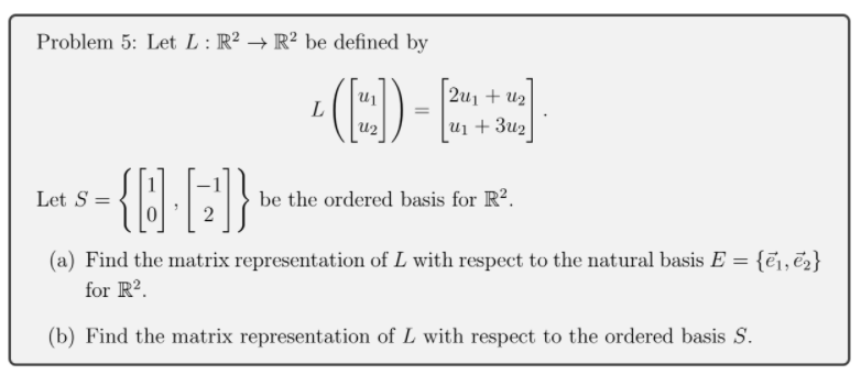 Solved Problem 5: Let L: R2 + R2 be defined by ul L 4 (0:2) | Chegg.com