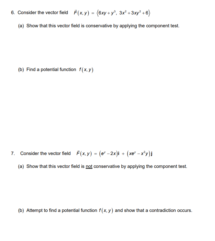 Solved 6. Consider the vector field | Chegg.com