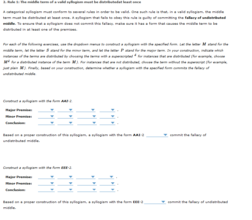2. Rule 1: The middle term of a valid syllogism must | Chegg.com
