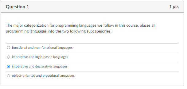 Solved The Major Categorization For Programming Languages We 