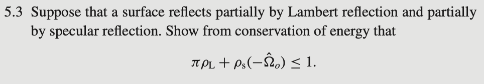 Solved 5.3 Suppose that a surface reflects partially by | Chegg.com