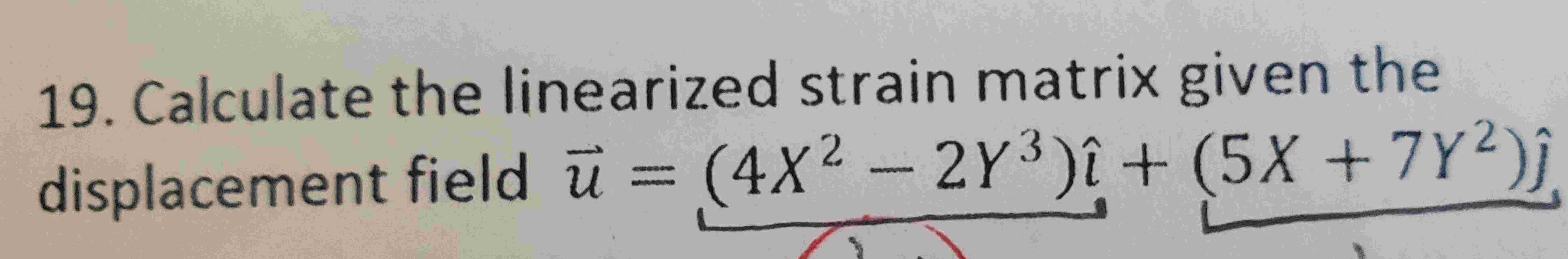 Solved Calculate the linearized strain matrix given | Chegg.com