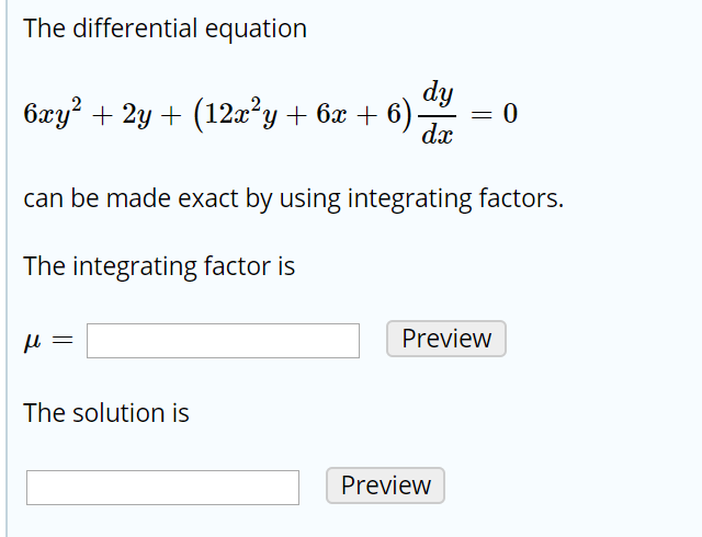 Solved The differential equation 6xy2 + 2y + (12x²y + 6x + | Chegg.com