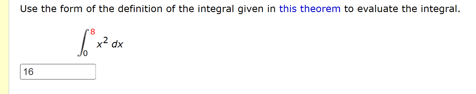 Solved Use the form of the definition of the integral given | Chegg.com