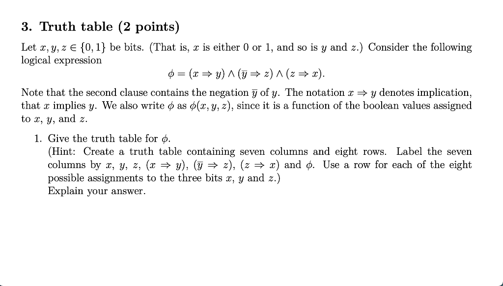 Solved 3. Truth table (2 points) Let x, y, z € {0, 1} be | Chegg.com