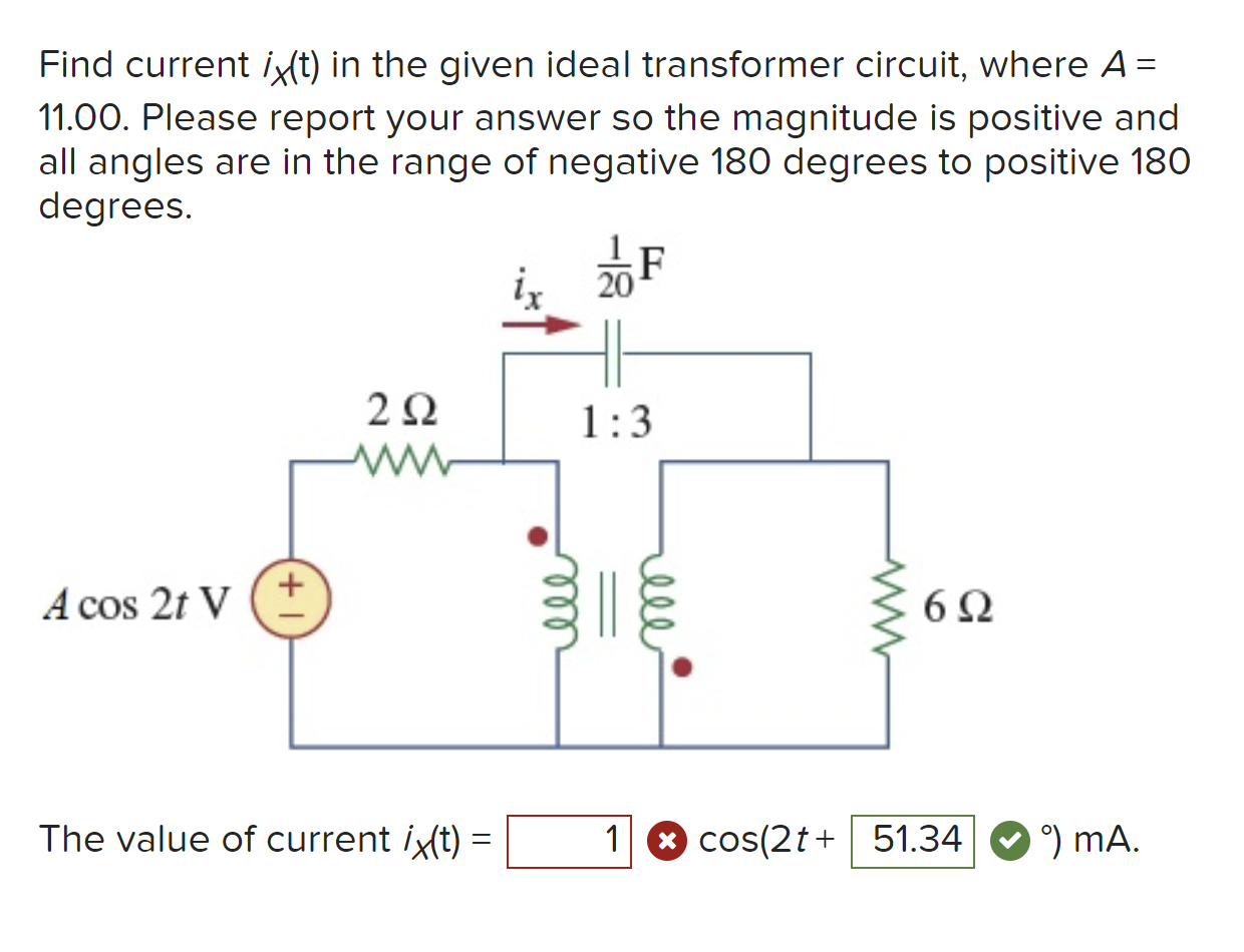 Solved Find current iX(t) in the given ideal transformer | Chegg.com