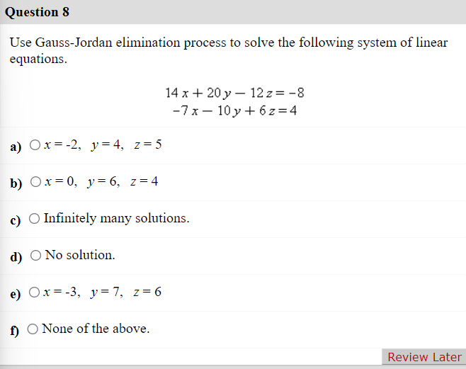Solved Use Gauss-Jordan elimination process to solve the | Chegg.com