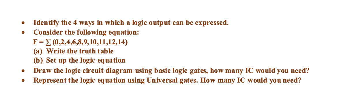 Solved Identify the 4 ways in which a logic output can be | Chegg.com