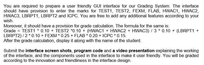 Solved You are required to prepare a user friendly GUI | Chegg.com