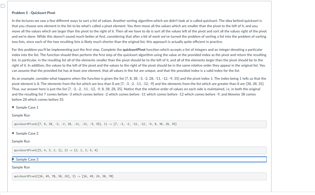 python 3 Problem 5 - Quicksort Pivot In the lectures | Chegg.com