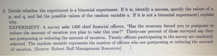 Solved Decide whether the experiment is a binomial | Chegg.com