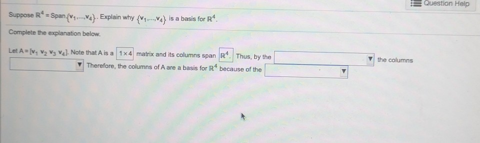 Solved Suppose R* = Span {V4.-.-.V. Explain why (V4....,V4} | Chegg.com
