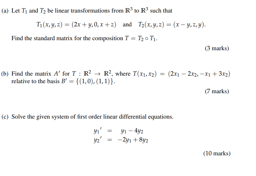 Solved (a) ﻿Let T1 ﻿and T2 ﻿be linear transformations from | Chegg.com